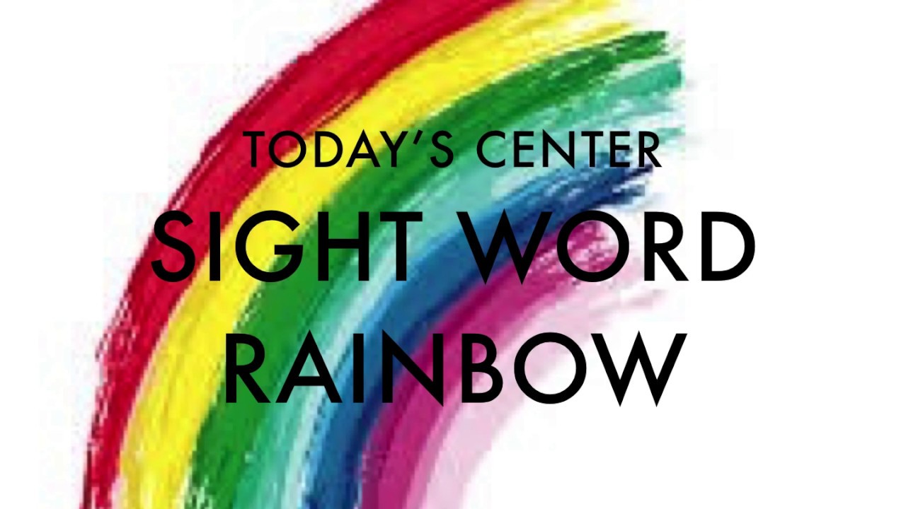 Sight Word Rainbow Center - YouTube