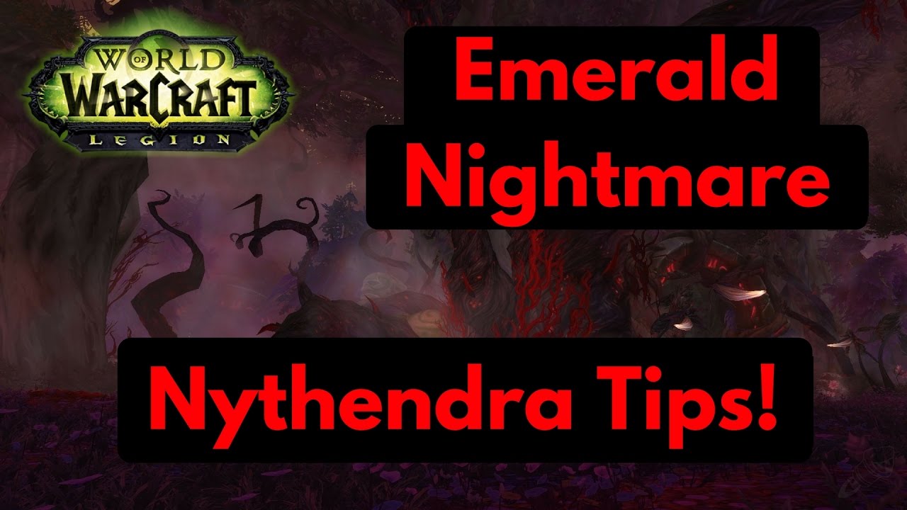 WoW Legion Emerald Nightmare Nythendra Tips! - YouTube