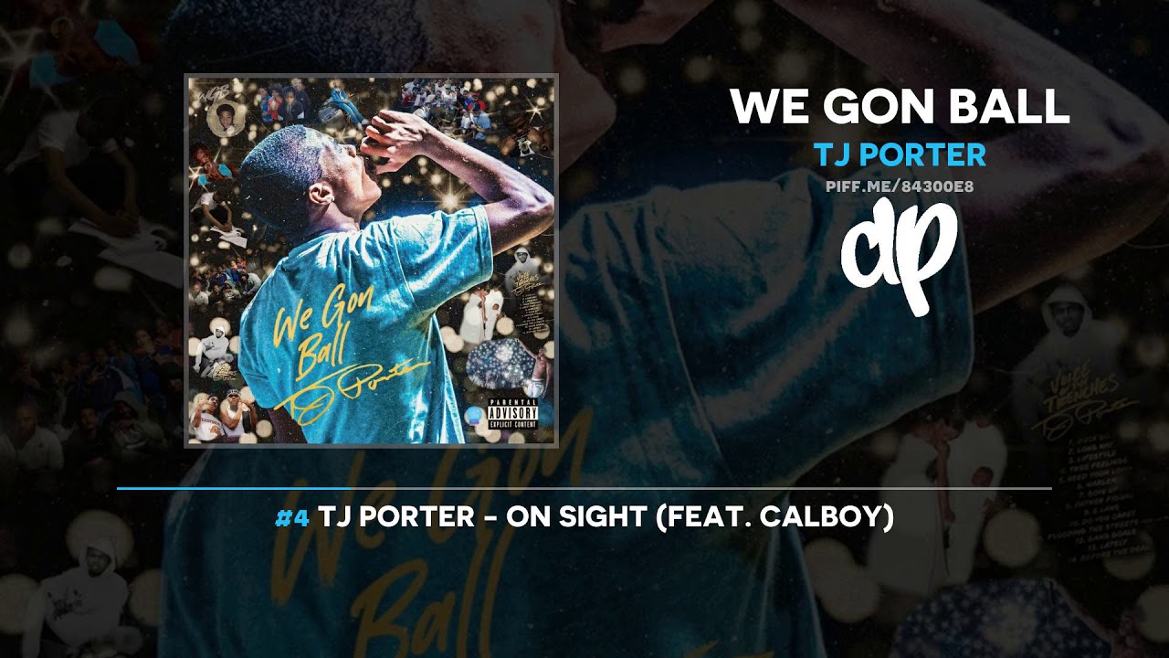 TJ Porter - We Gon Ball (FULL MIXTAPE) - YouTube
