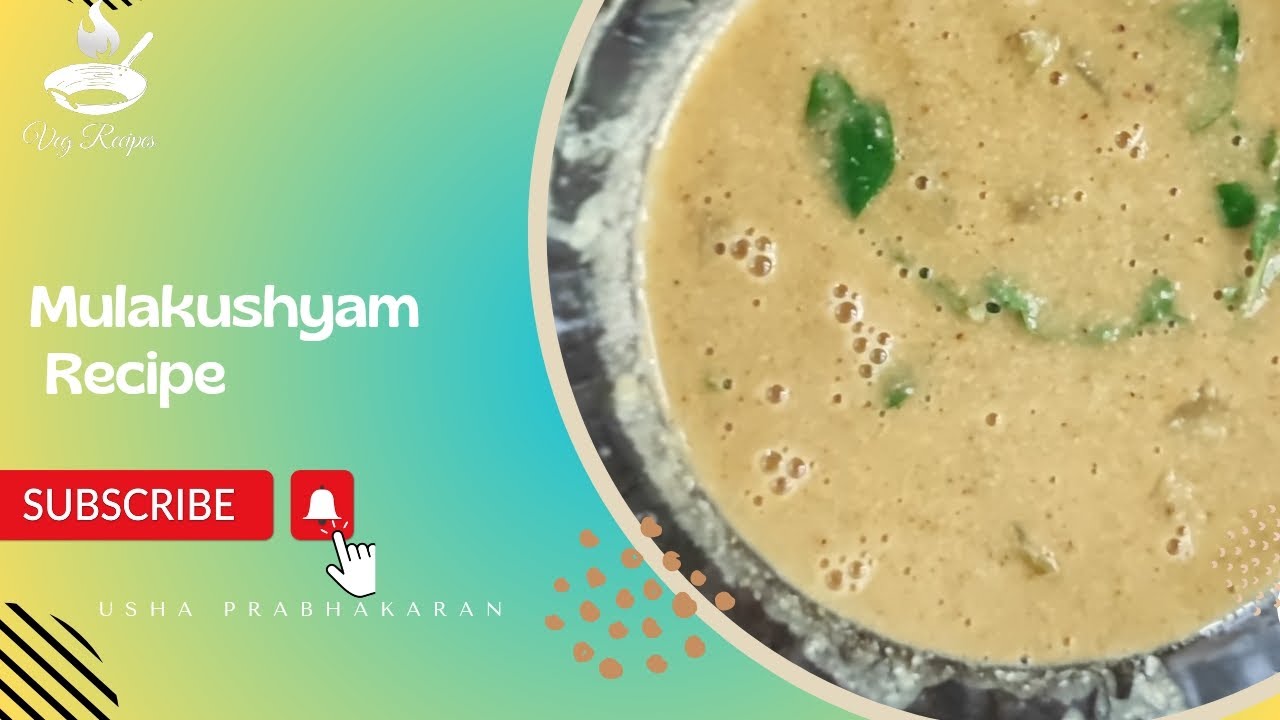 Mulakushyam Recipe - YouTube
