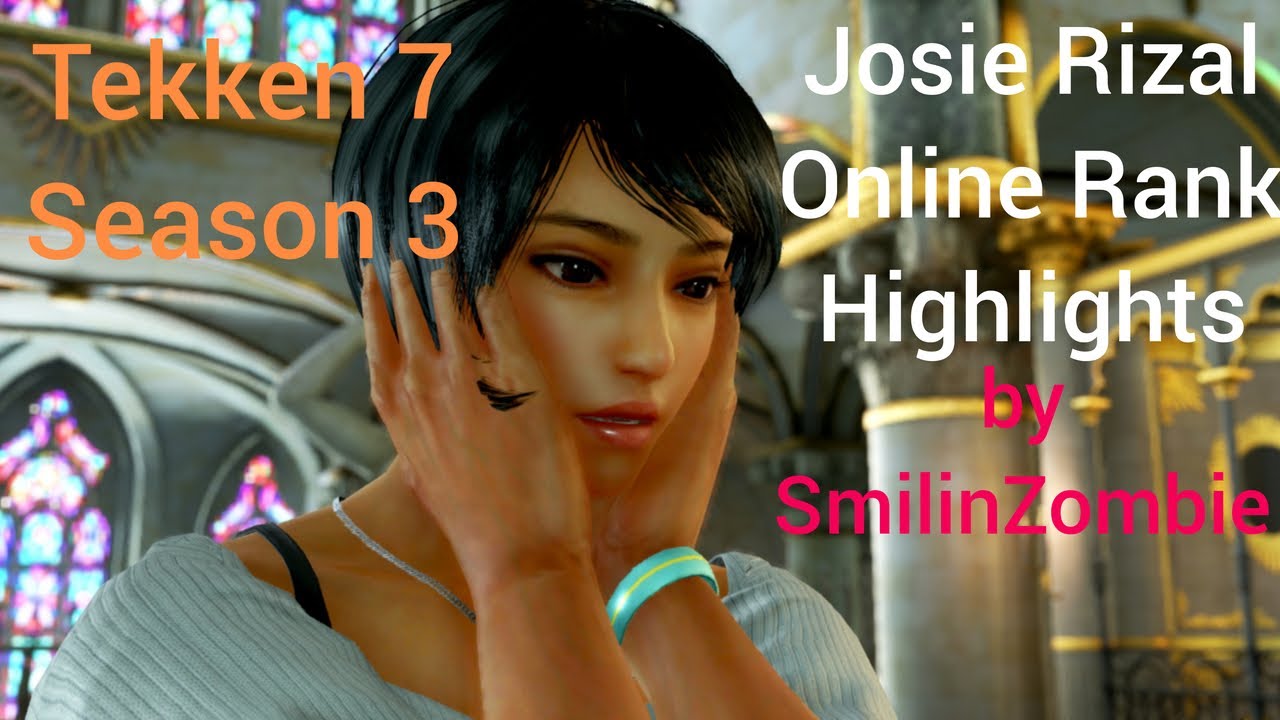 Tekken 7 Season 3 Josie Rizal Rank Highlights - YouTube