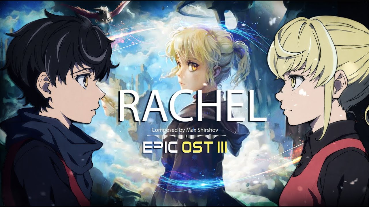 Tower Of God Inspired OST 3# - Rachel (EPIC TRACK) - YouTube