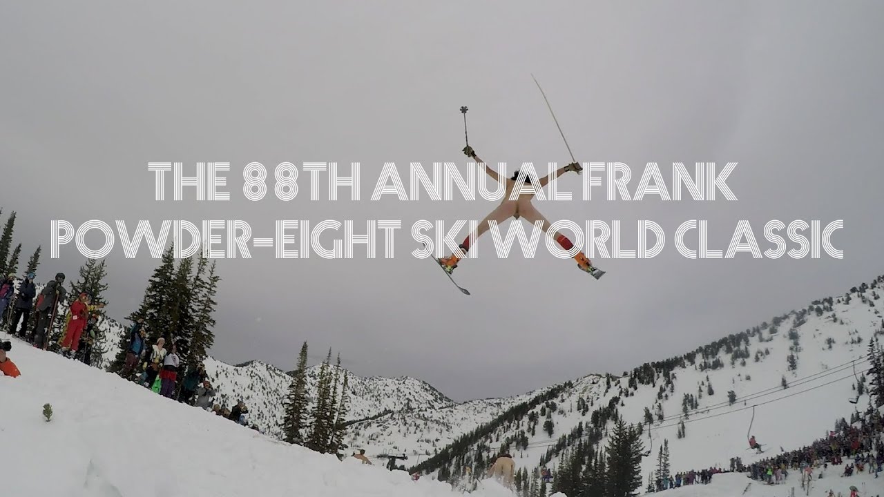 The 88th Annual Frank Powder-Eight Ski World Classic - YouTube
