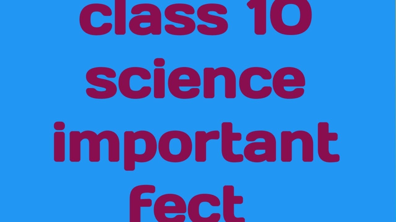 CLASS 10 IMPORTANT QUESTIONS SCIENCE FOR EXAM YouTube CLASS 10 IMPORTANT QUESTIONS SCIENCE FOR EXAM YouTube