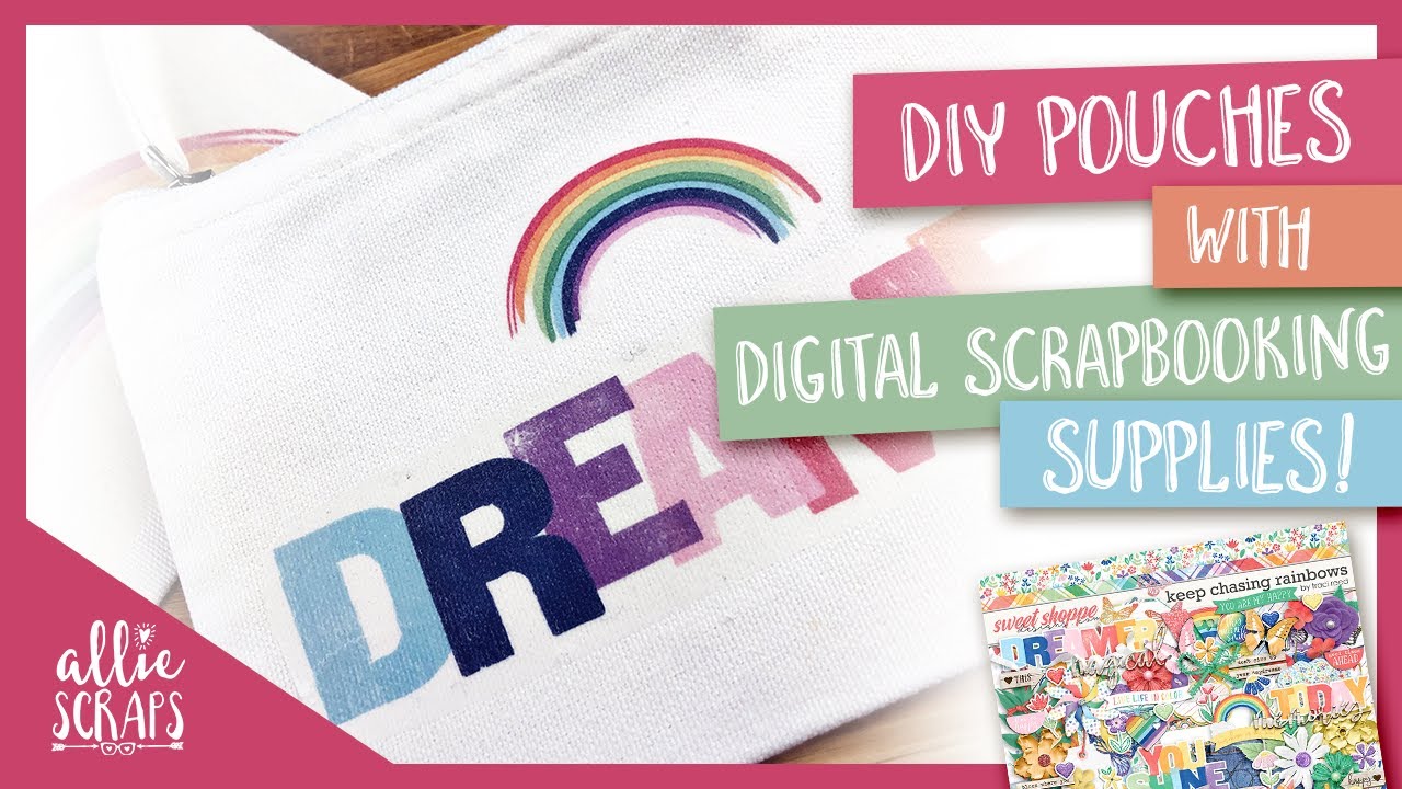 DIY POUCHES Using Digital Scrapbooking Supplies & IRON ONS! - YouTube
