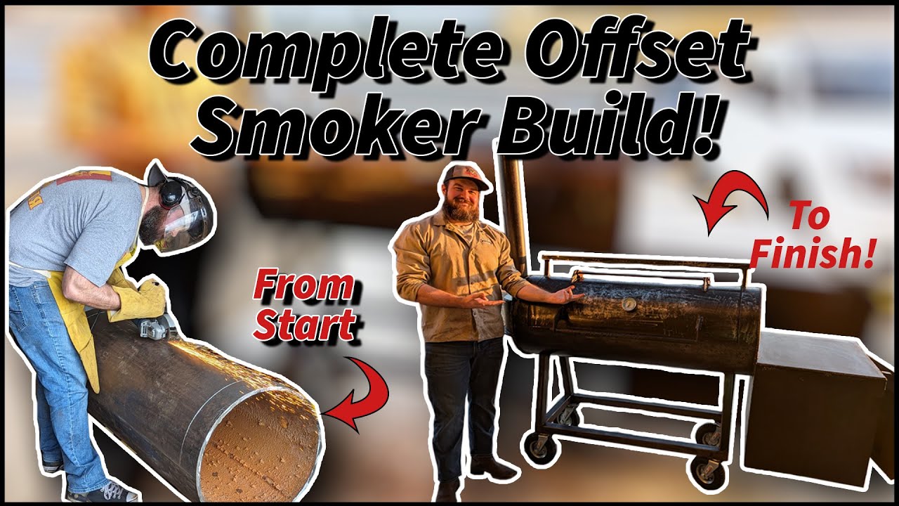 Offset Smoker Build - Start to Finish! - YouTube