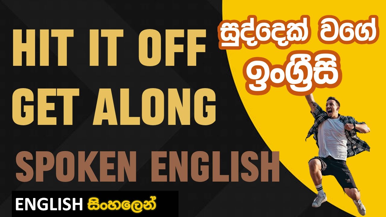 PHRASAL VERBS GET ALONG HIT IT phrasal-verbs-get-along-hit-it