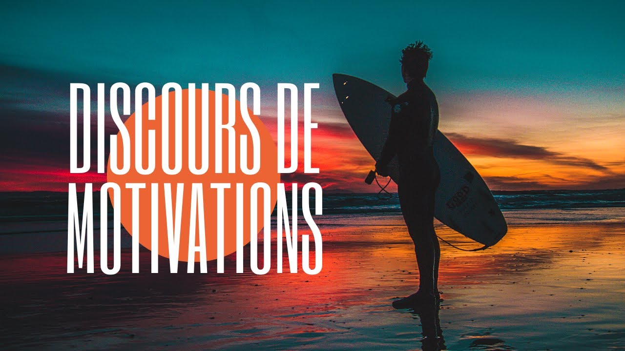 Discours de Motivations Extrême A voir et A Revoir - YouTube