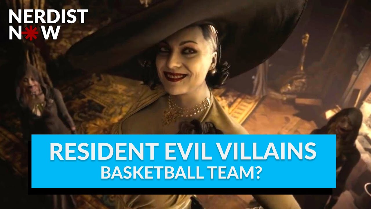 What Resident Evil Villains Make the Best Basketball Team? (Nerdist Now ...
