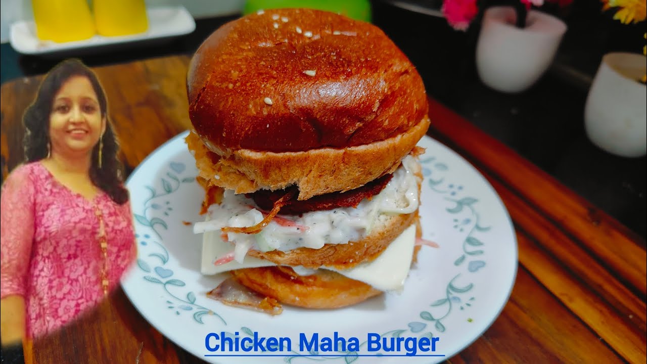 Chicken Maha Burger Recipe | चिकन महा बर्गर बनाएं बिलकुल आसानी से # ...