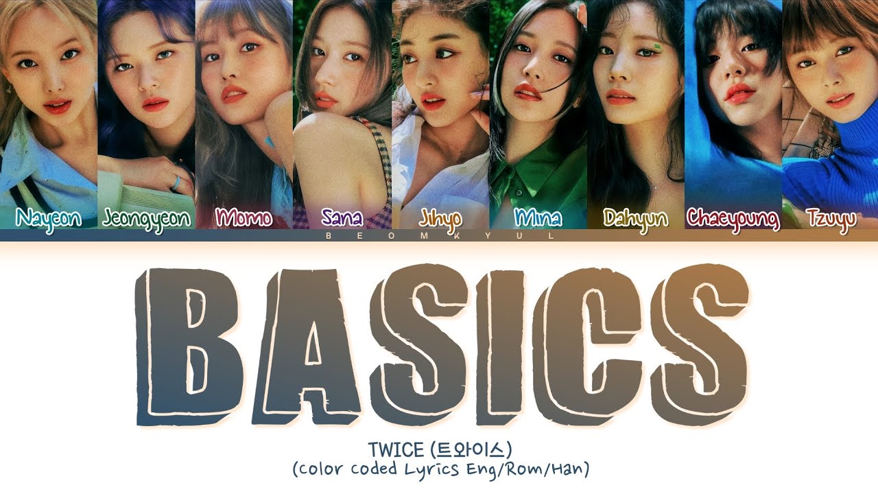 TWICE Basics Lyrics (Color Coded Lyrics) - YouTube