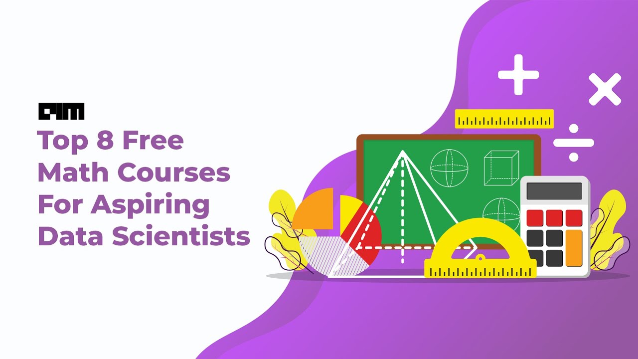 Top 8 Free Math Courses For Aspiring Data Scientists YouTube top-8-free-math-courses-for-aspiring-data-scientists-youtube