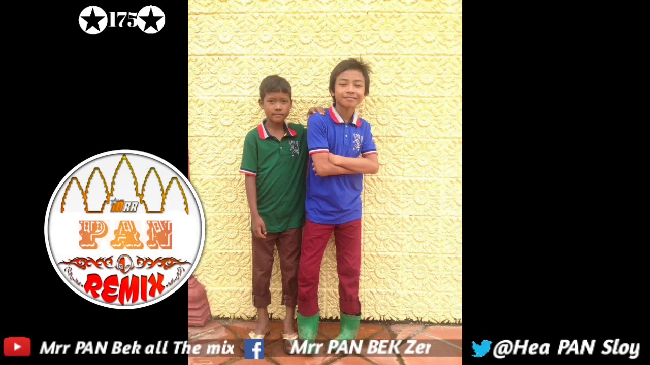 ល្បីខ្លាំងក្នុងTikTokBy Mrr Dom And Mrr PAN Remix2019 - YouTube