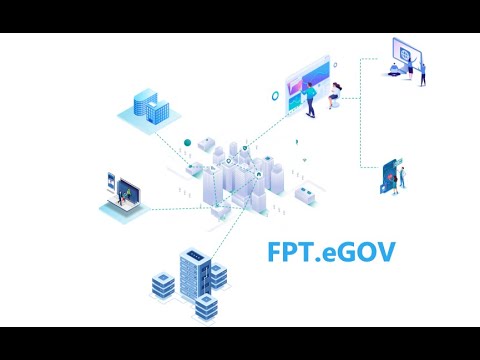 Giải pháp Chính quyền số FPT.eGOV 4.0 - YouTube