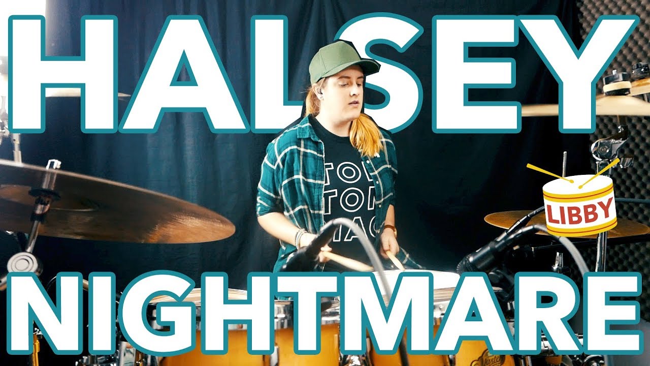 Halsey - Nightmare | Libby Scott Drum Cover - YouTube
