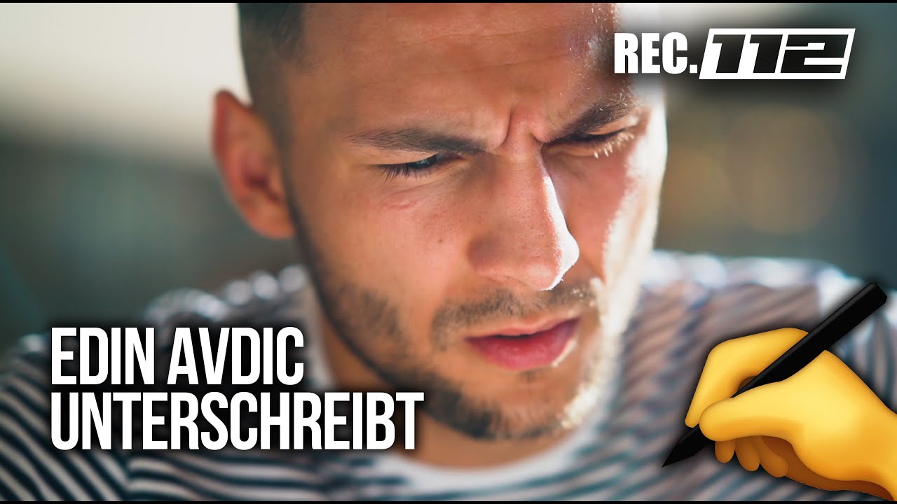 EDIN AVDIC UNTERSCHREIBT BEI REC!!! - YouTube