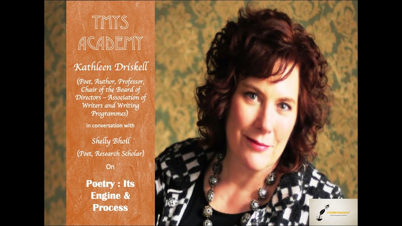 POETRY : ITS ENGINE AND PROCESS. Prof. Kathleen Driskell in ...