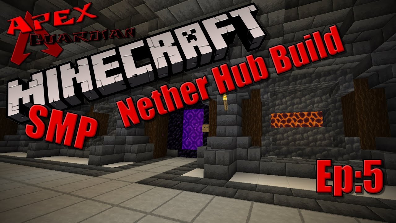 Minecraft 1.19 SMP - Nether Hub Build (Ep5) - YouTube