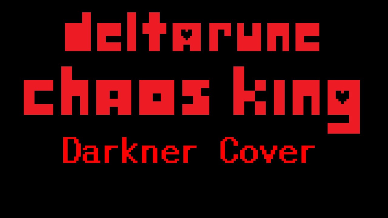 Deltarune - Chaos King [Darkner Cover] - YouTube