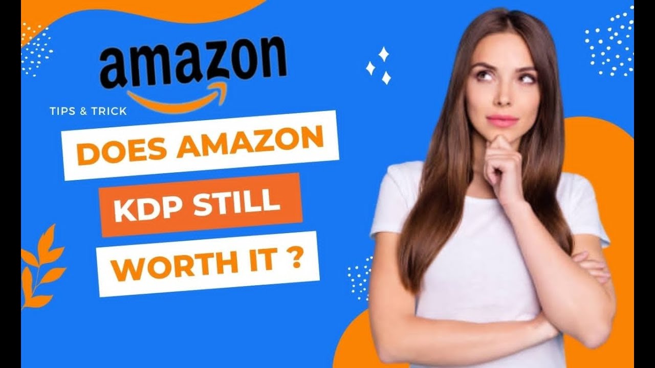 Does Amazon KDP Still Worth It In 2023 amazonkdp YouTube does-amazon-kdp-still-worth-it-in-2023-amazonkdp-youtube
