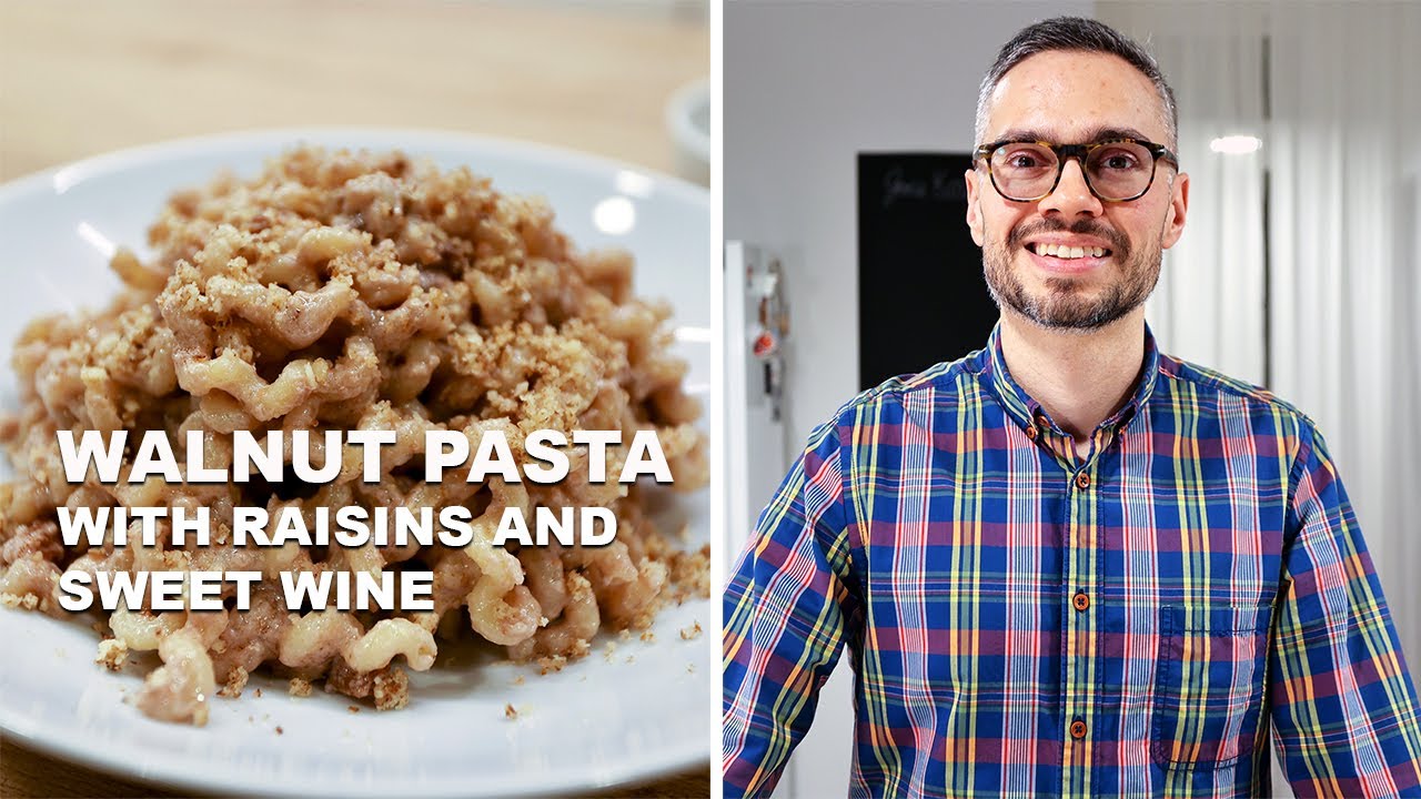 Walnut Pasta with Raisins and Sweet Wine | Joseph Erdos - YouTube