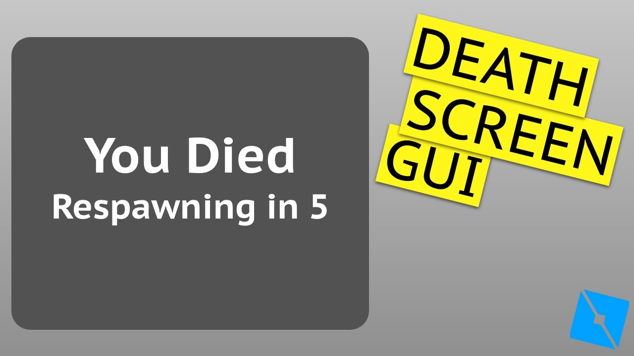 How to make a Death Screen Gui | Roblox Studio - YouTube