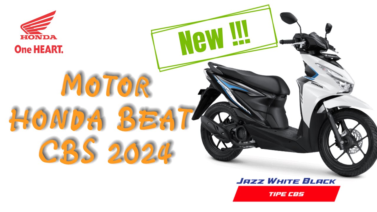 REVIEW MOTOR NEW HONDA BEAT (TYPE CBS) JAZZ WHITE BLACK 2024 # ...