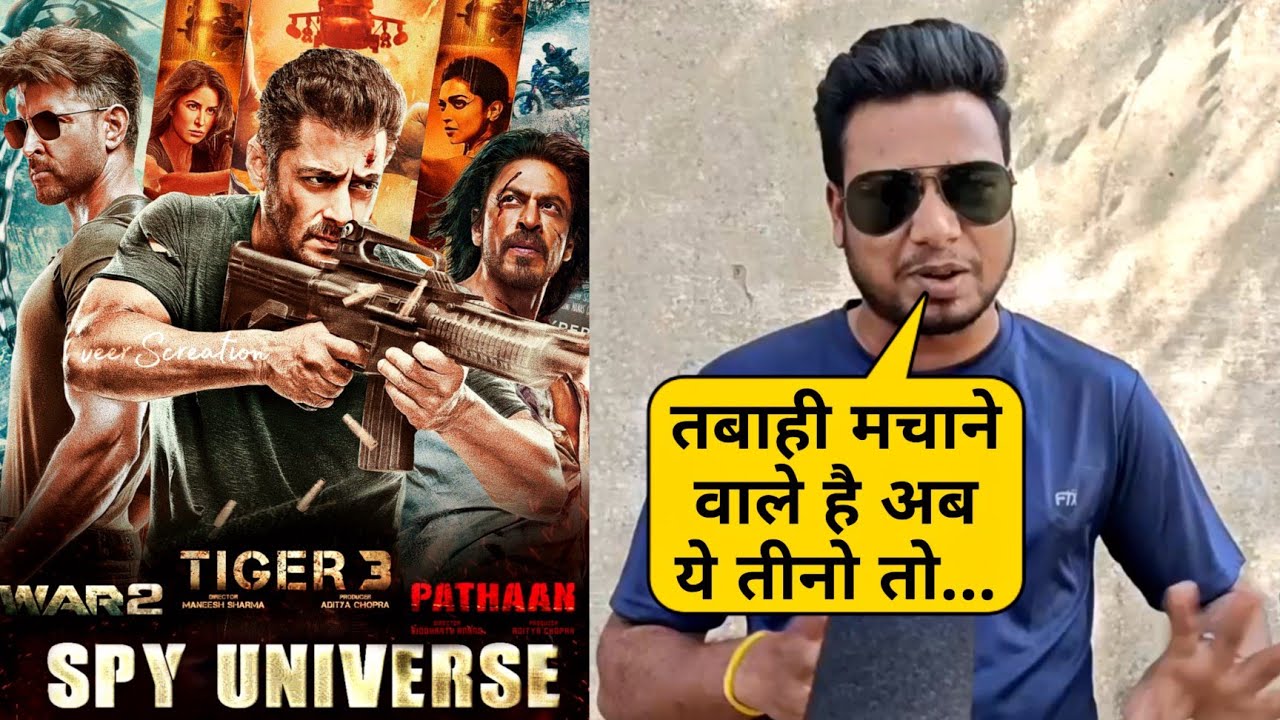 Pathaan X Tiger 3 X War 2 - Yrf Spy Universe - Shahrukh Khan, Salman ...