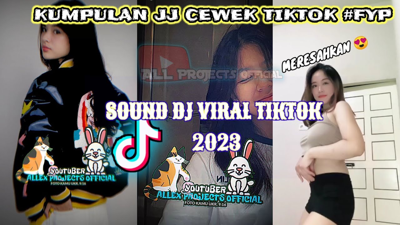 KUMPULAN JJ FYP TIKTOK || CECAN CANTIK SOUND DJ TIKTOK 2023 - YouTube