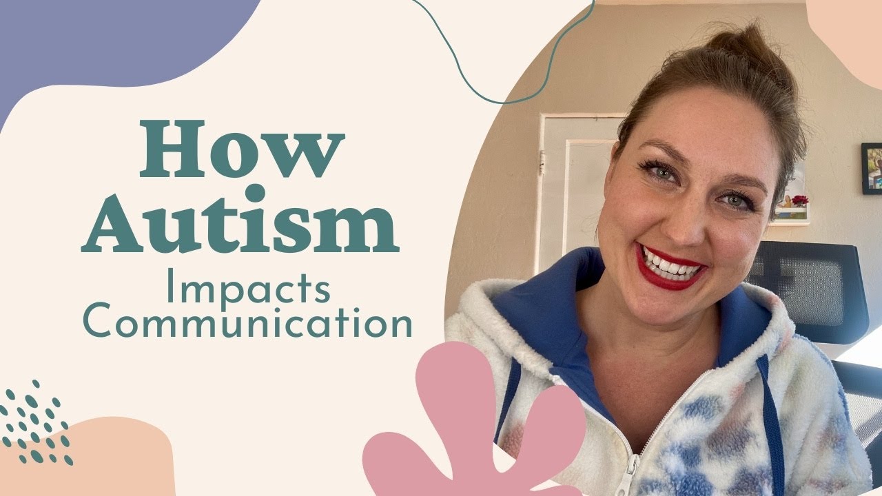 How Does Autism Impact Communication Skills Speech Therapist Answers How Does Autism Impact Communication Skills Speech Therapist Answers