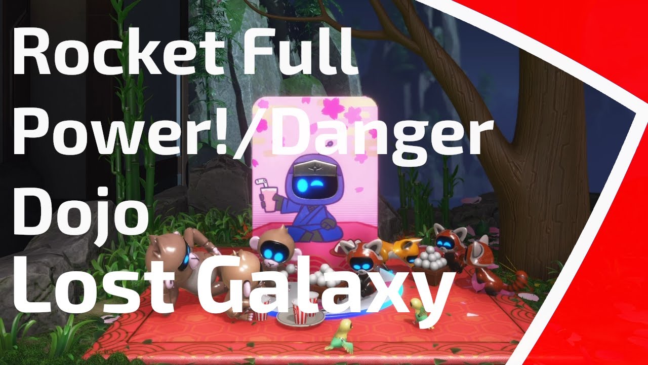 Rocket Full Power!/Danger Dojo - Astro Bot | Walkthrough | No Commentary | #bonus - YouTube