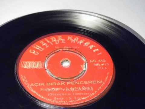 güzide kasacı , göz yaşlarım , açık bırak pencereni PLAK VINYL RECORD 7\