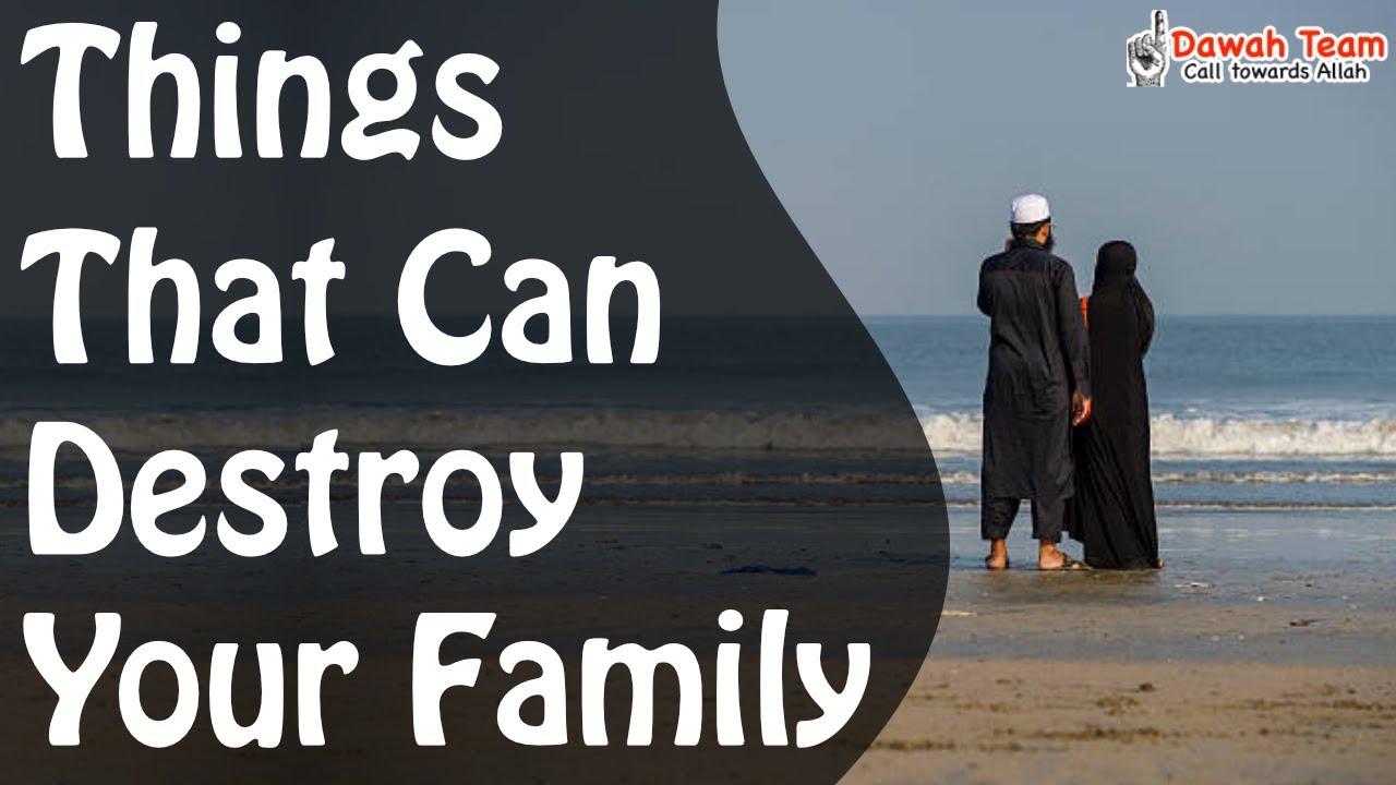 Things That Can Destroy Your Family ? ᴴᴰ ┇Mufti Menk┇ Dawah Team - YouTube
