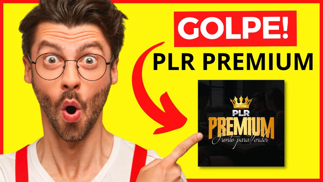 PLR Premium ⚠️CUIDADO⚠️ PLR Premium Vale a Pena? PLR Premium Funciona? (SEGREDO REVELADO) - YouTube