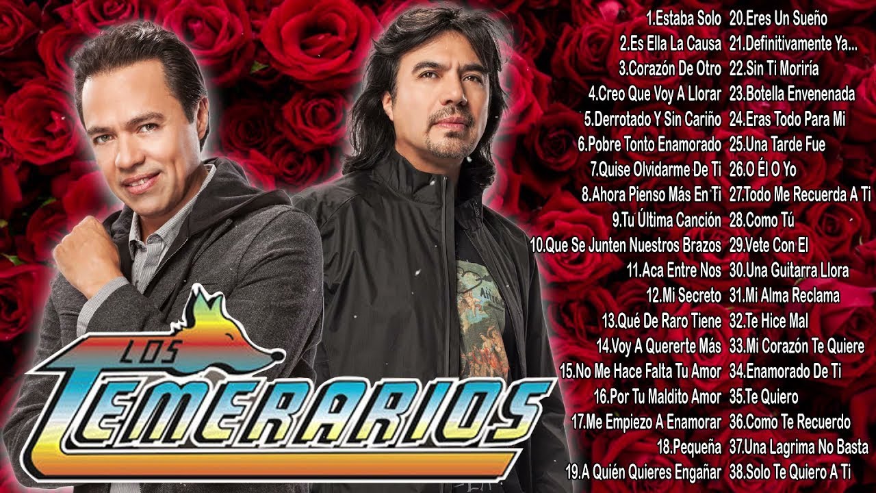 TEMERARIOS - MIX SUPER CUMBIAS ROMÁNTICAS - LOS TEMERARIOS ÉXITOS SUS ...