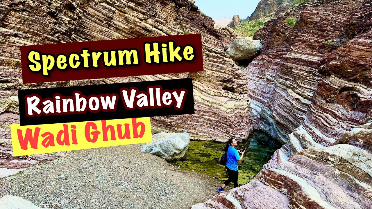 Rainbow Valley Full Details Fujairah | Tourist Place In UAE | Spectrum ...