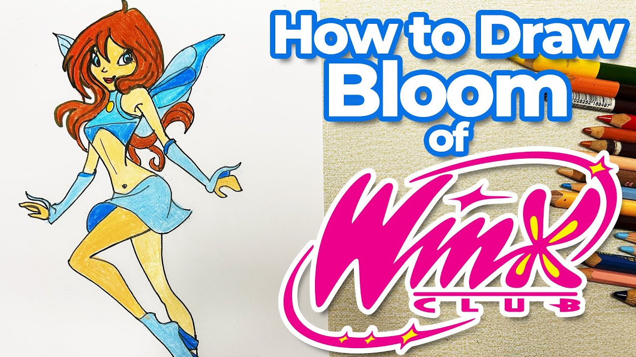 How to Draw Fairy Winx Club Bloom - How to Draw and Color - YouTube