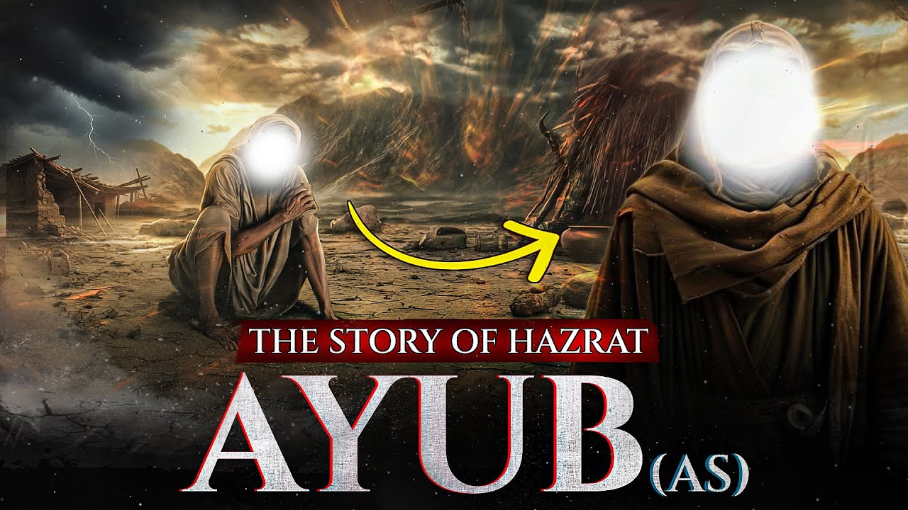 The Story of Prophet Ayyub (AS) | A Life of Trials and Unshakable Faith ...