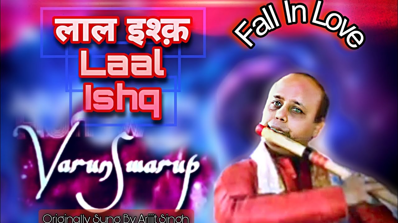Laal Ishq लाल इश्क, Fall In Love, Varun Swarup - YouTube