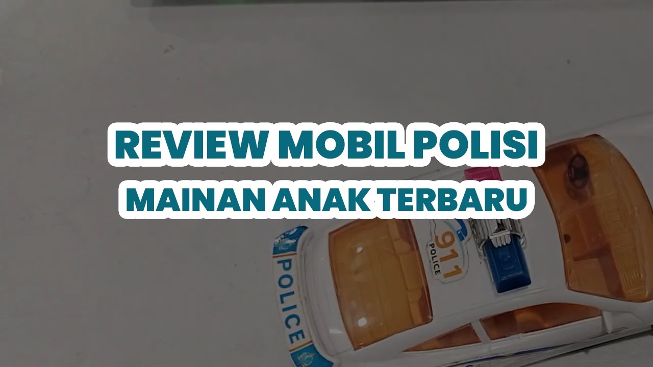 REVIEW MOBIL POLISI MAINAN ANAK TERBARU 2024 || SEPUTAR ANAK - YouTube