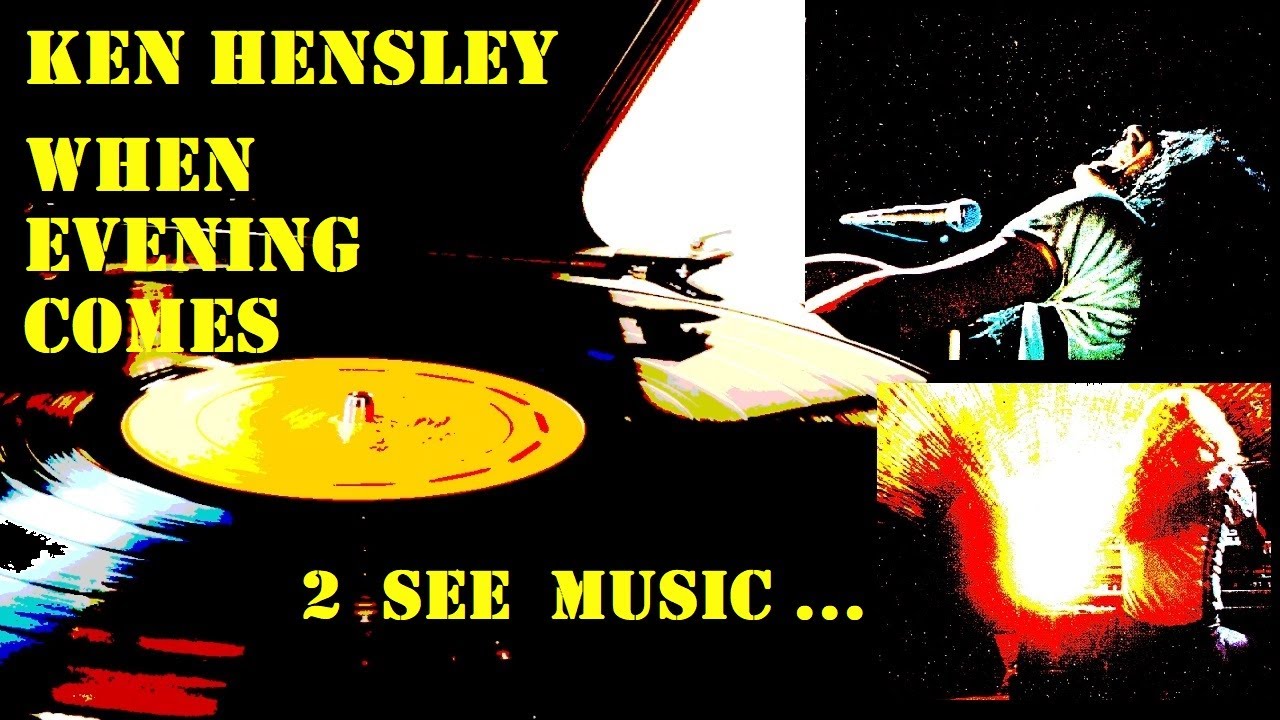 Ken Hensley / When evening comes (Vinyl special) - Powerful opener from ...
