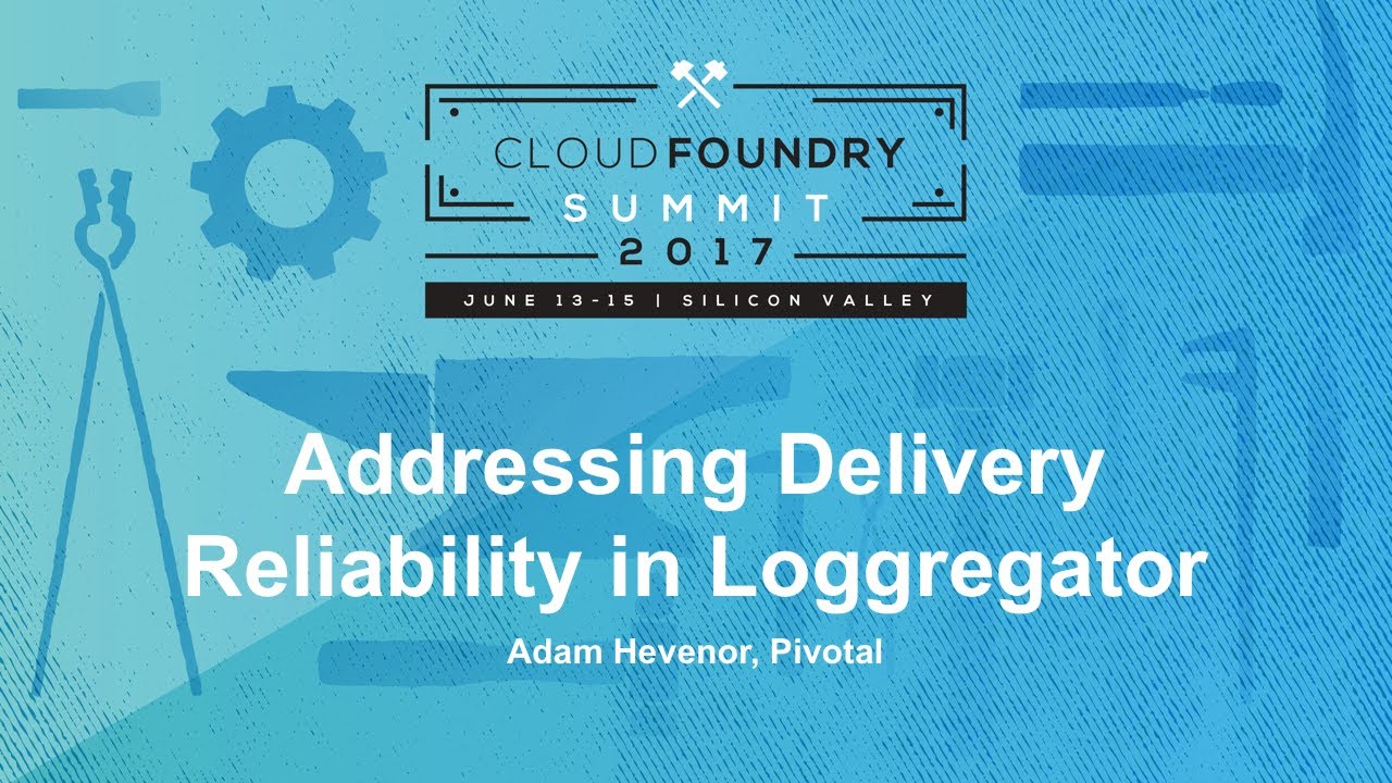 Addressing Delivery Reliability in Loggregator - YouTube