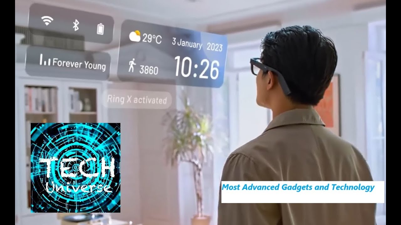 Most Advance Gadgets and Technology in the World | Tech Universe ...