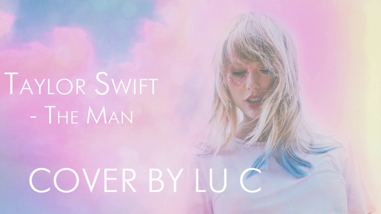 Taylor Swift - The Man (piano cover by Lu C) - YouTube