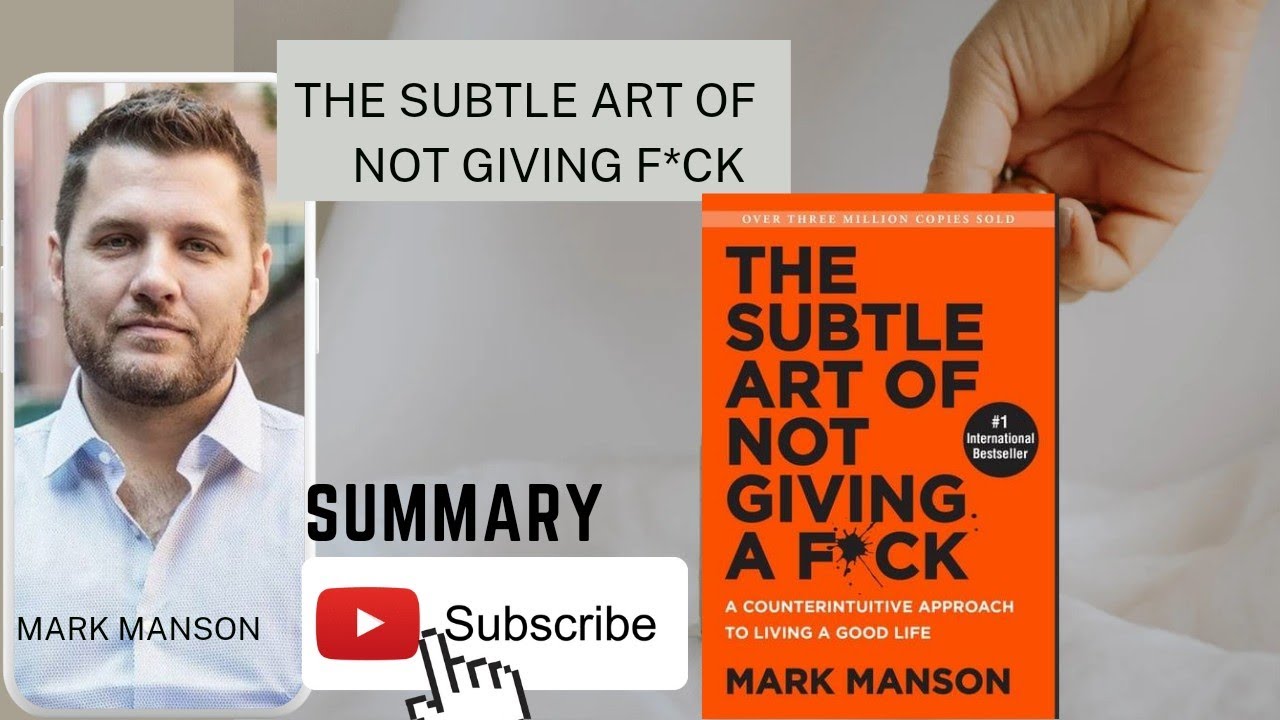 Summary Of The Book The Subtle Art Of Not Giving F Ck Book Written