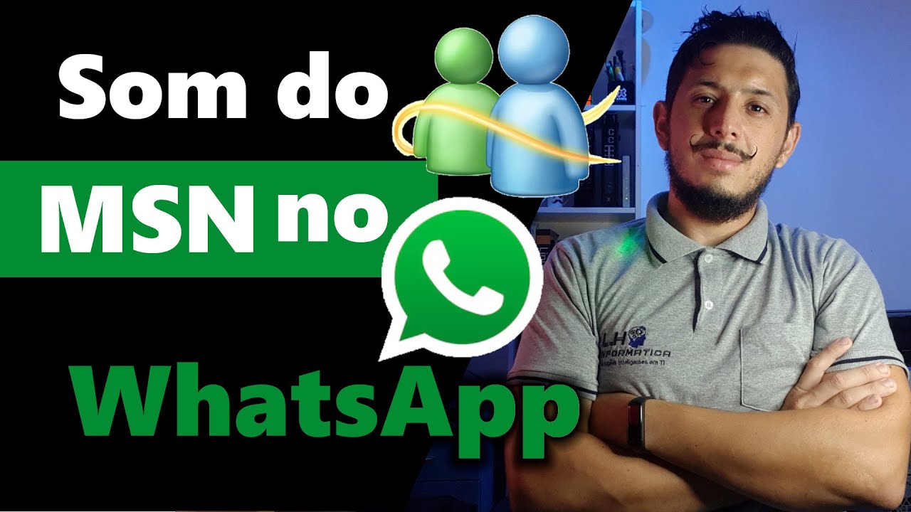 Como Configurar o Som do MSN no Whatsapp - YouTube