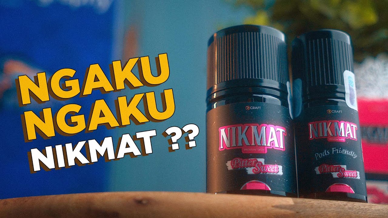 NGAKU-NGAKU NIKMAT ?? NIKMAT - PITTER SWEET BY RCRAFT X V4P3ABY - YouTube