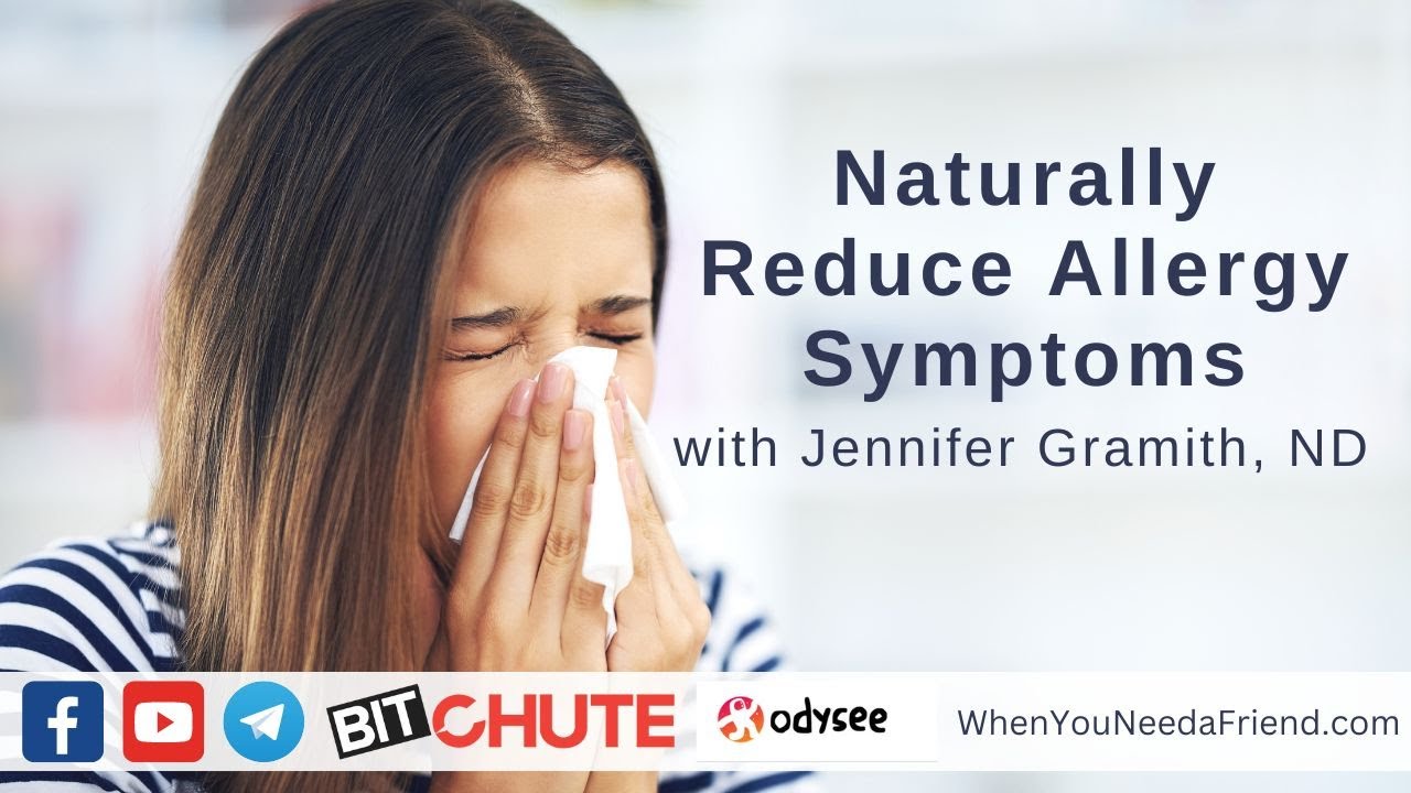 Jennifer Gramith, ND, Naturally Reduce Allergy Symptoms - YouTube