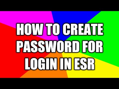 22.HOW TO CREATE PASSWORD FOR LOGIN IN ESR - YouTube