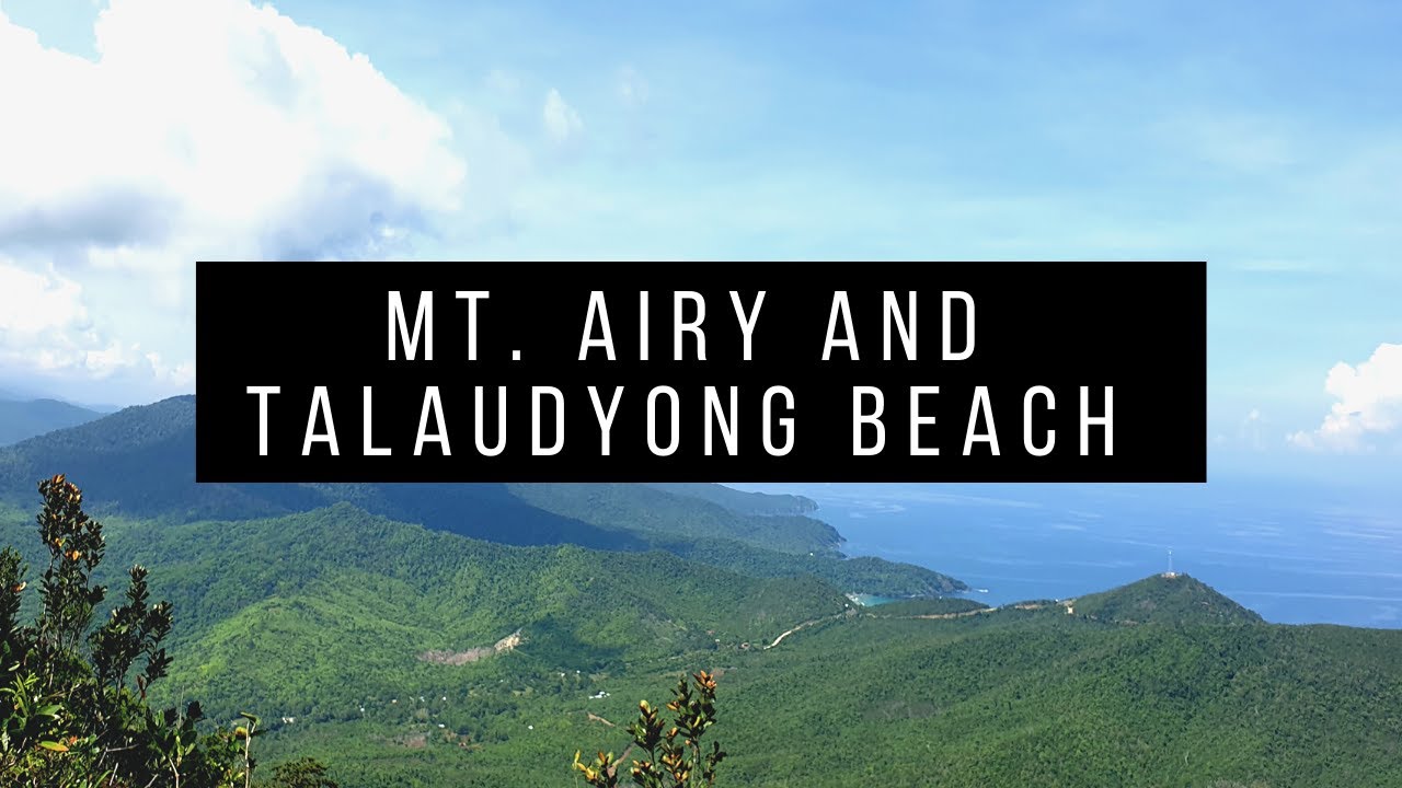 11 - TRAVELS - Hiking in Mount Airy and Beachbum in Talaudyong Beach ...